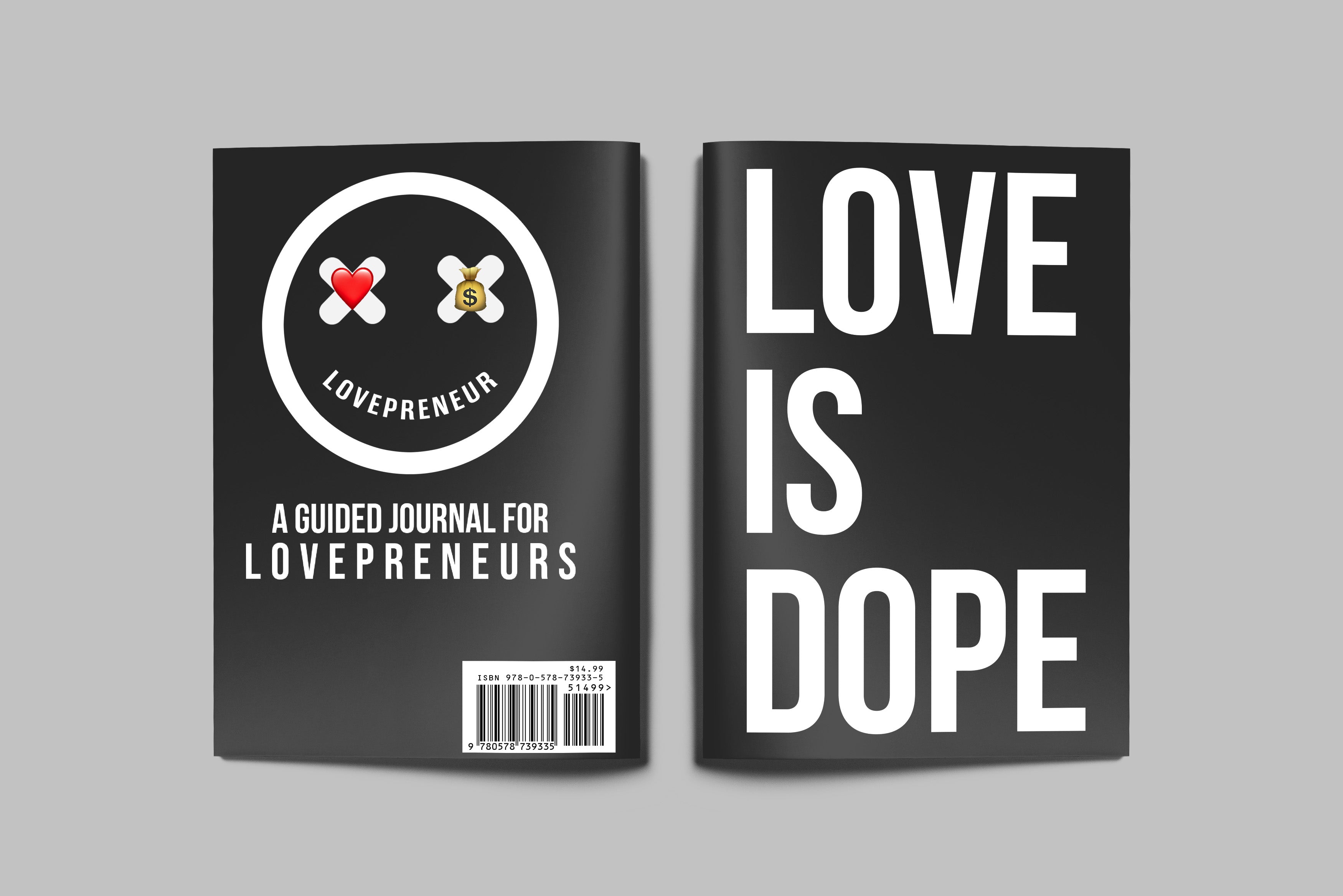 LOVE IS DOPE JOURNAL – LOVEPRENEUR